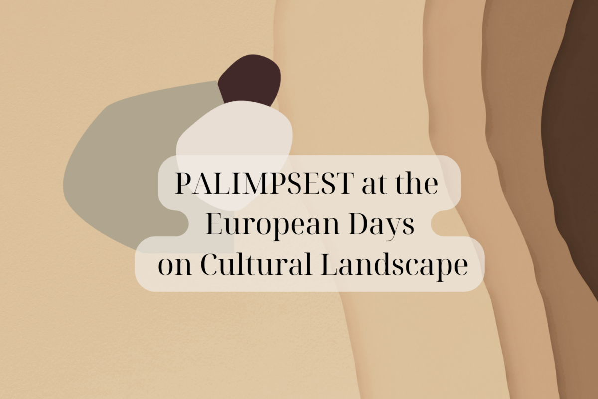 PALIMPSEST at the European Days of Cultural Landscape - PALIMPSEST Project